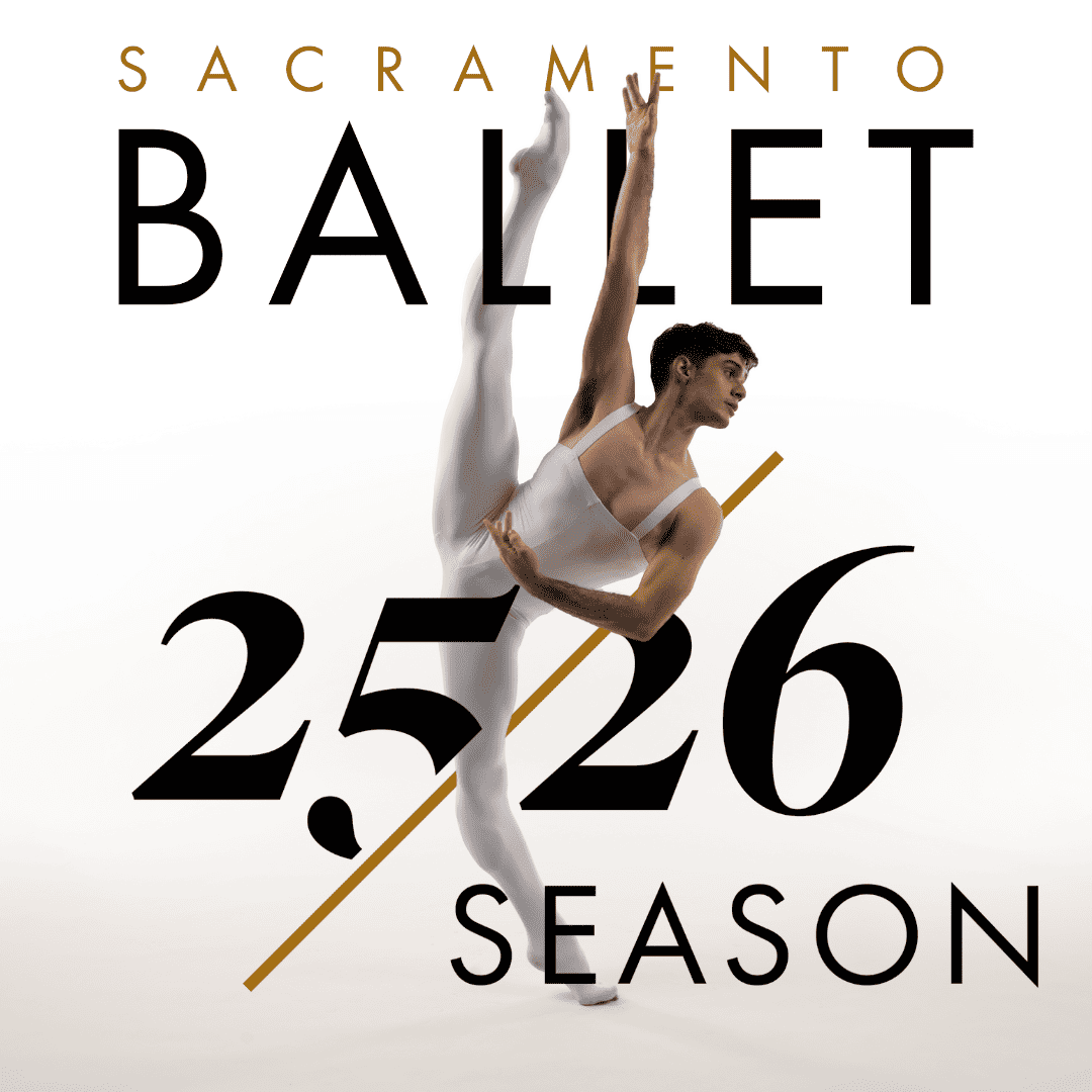 Get Exclusive Perks and Savings with 25/26 Season Subscriptions - Available Now! | Sacramento Ballet