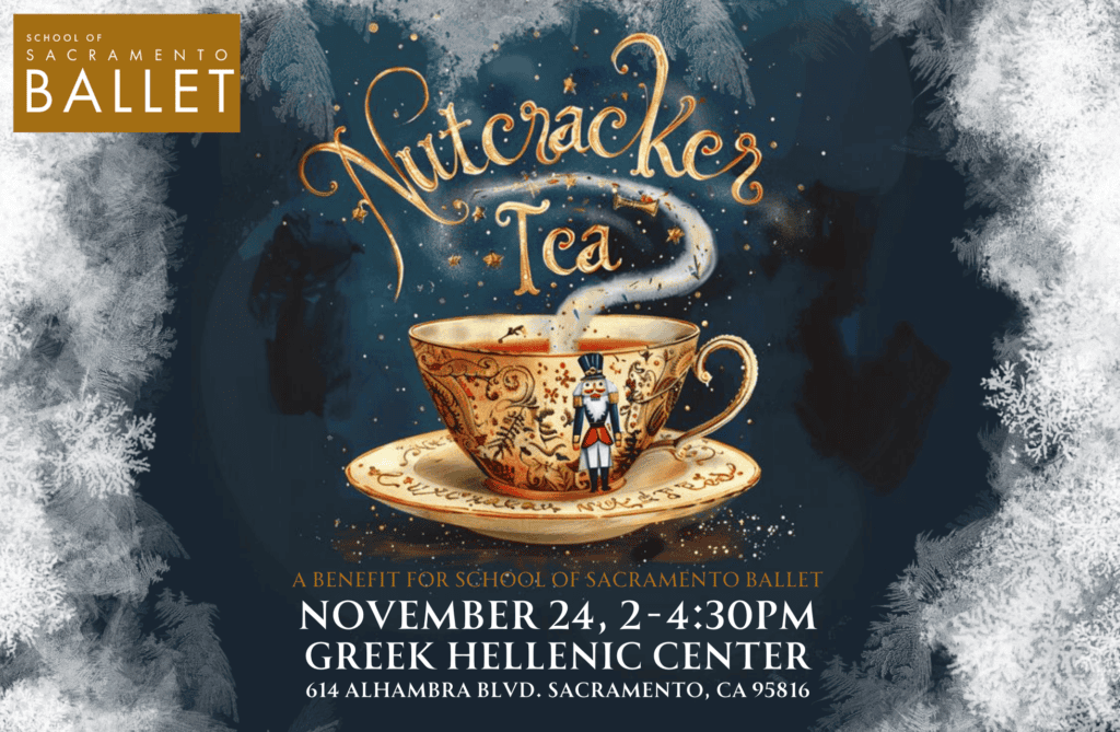 Nutcracker Tea 2024 | Sacramento Ballet Nutcracker Tea 2024 | Sacramento Ballet
