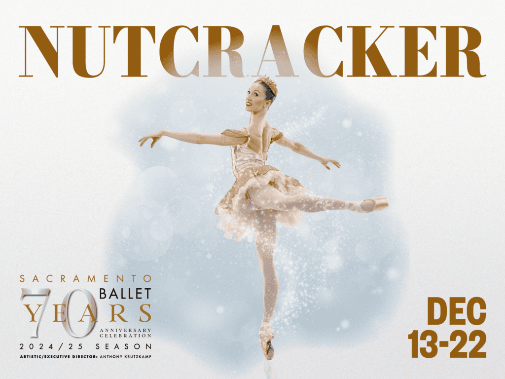 Sacramento Ballet’s 70th Anniversary Celebration | Sacramento’s professional ballet company ...