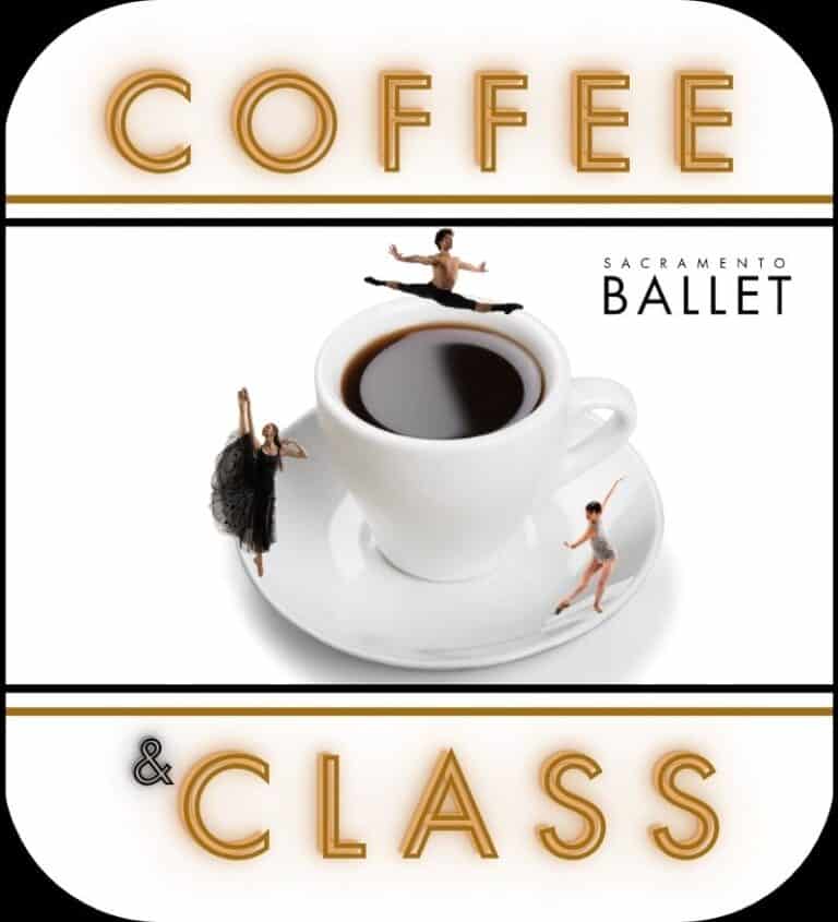 ☕ Coffee & Class: Back by Popular Demand! | Sacramento Ballet