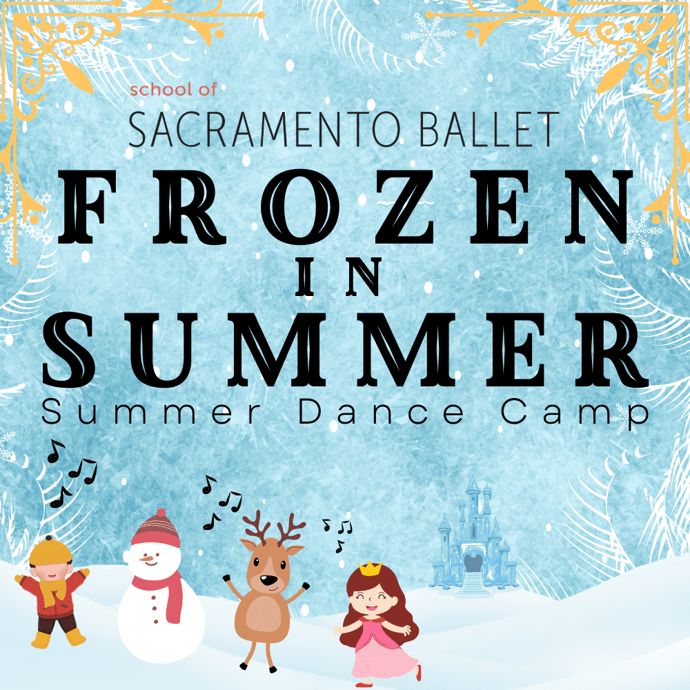 Frozen in Summer 2023 | Sacramento Ballet